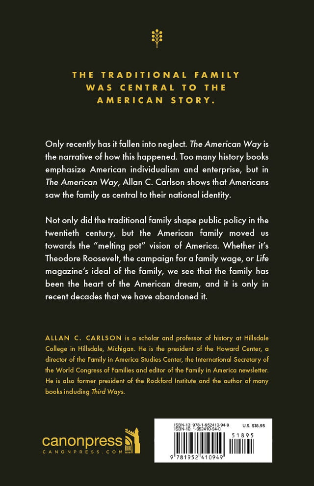 The American Way: Family and Community in the Shaping of the American ...