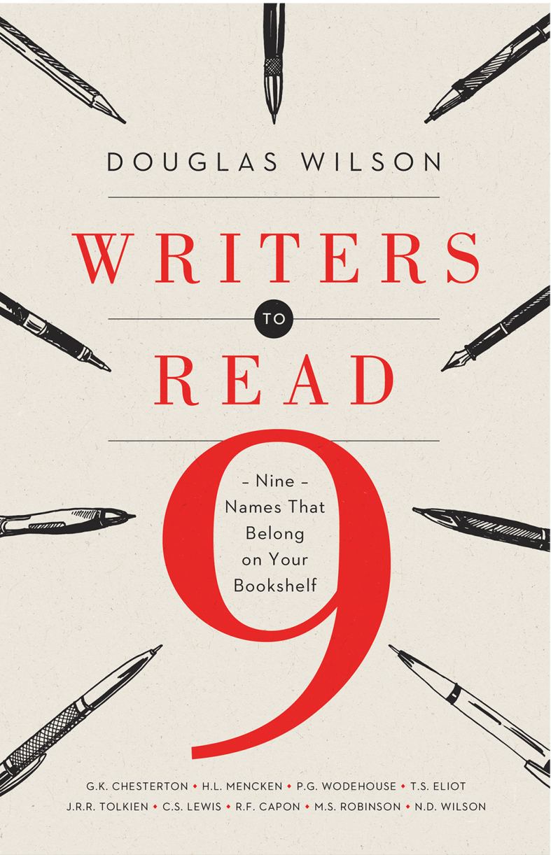 Writers to Read: Nine Names that Belong on Your Bookshelf – Canon Press